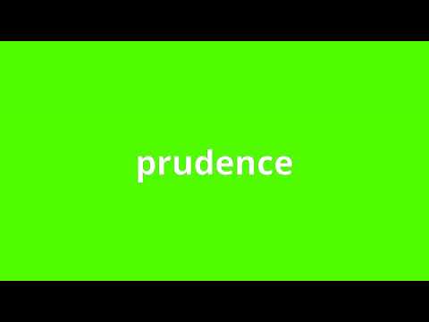 what is the meaning of prudence.