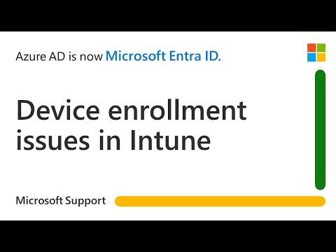How to troubleshoot device enrollment issues in Intune | Microsoft