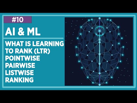 Learn AI ML Lecture 10 What Is Learning To Rank LTR Pointwise Pairwise and Listwise Ranking ...