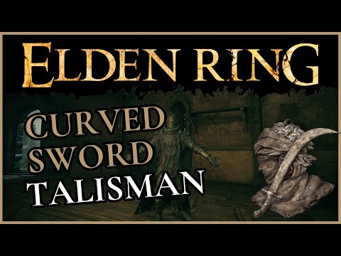 Elden Ring - How to get The Curved Sword Talisman