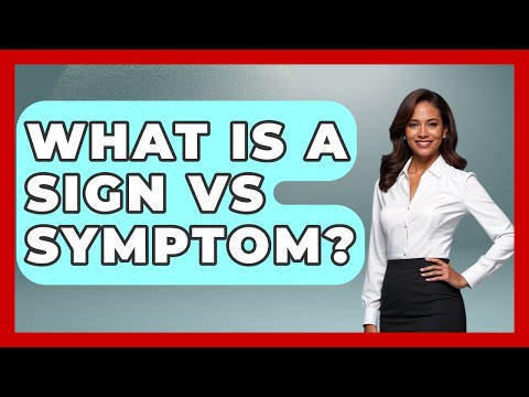 What Is A Sign Vs Symptom? - Law Enforcement Insider