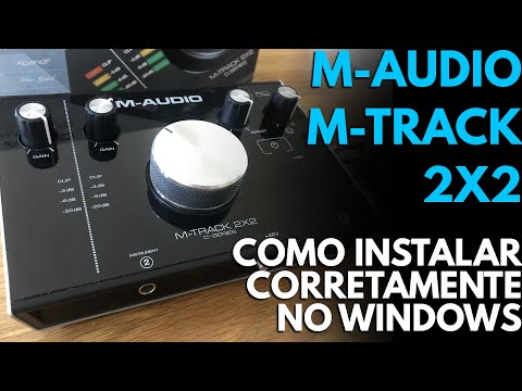 Como Instalar a Interface de Áudio M-Audio M-Track 2x2 Corretamente no Windows (Drivers)