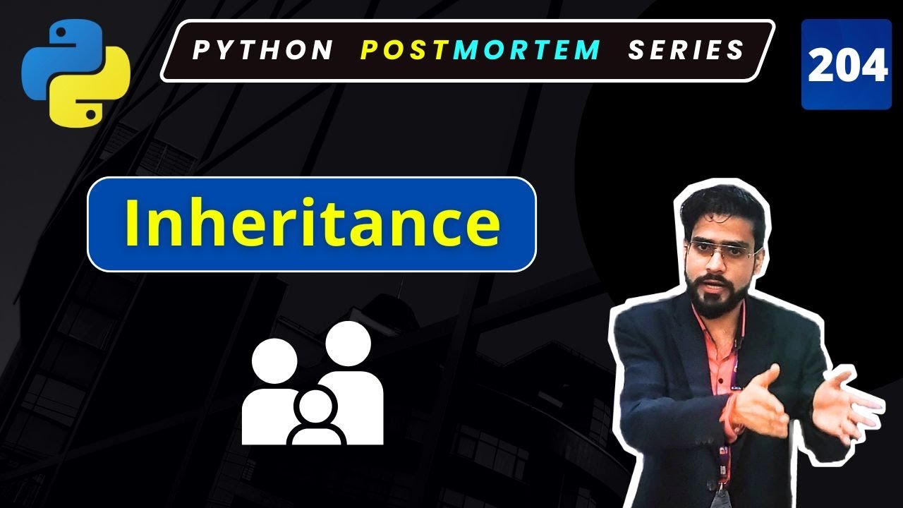 What is Inheritance in Python? | Python OOP Tutorial with Examples #204
