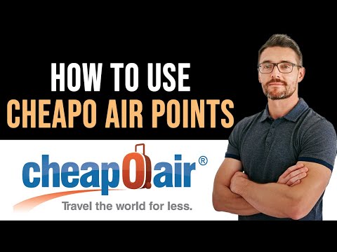 ✅ How To Use Cheapoair Points (Full Guide)