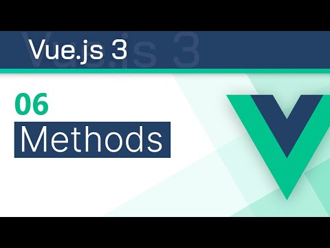 #06 - Methods - Vue 3 (Options API) Tutorial