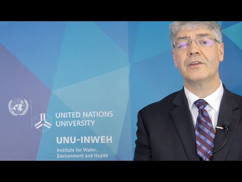 UNU Water Security Research Chair with Vincent Corkery (EPCOR)