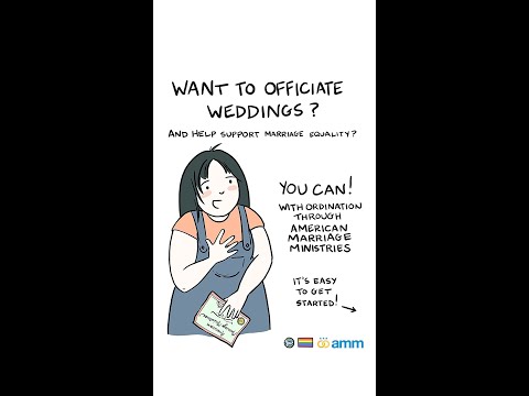 Officiate Weddings & Support Marriage Equality with Ordination Through AMM