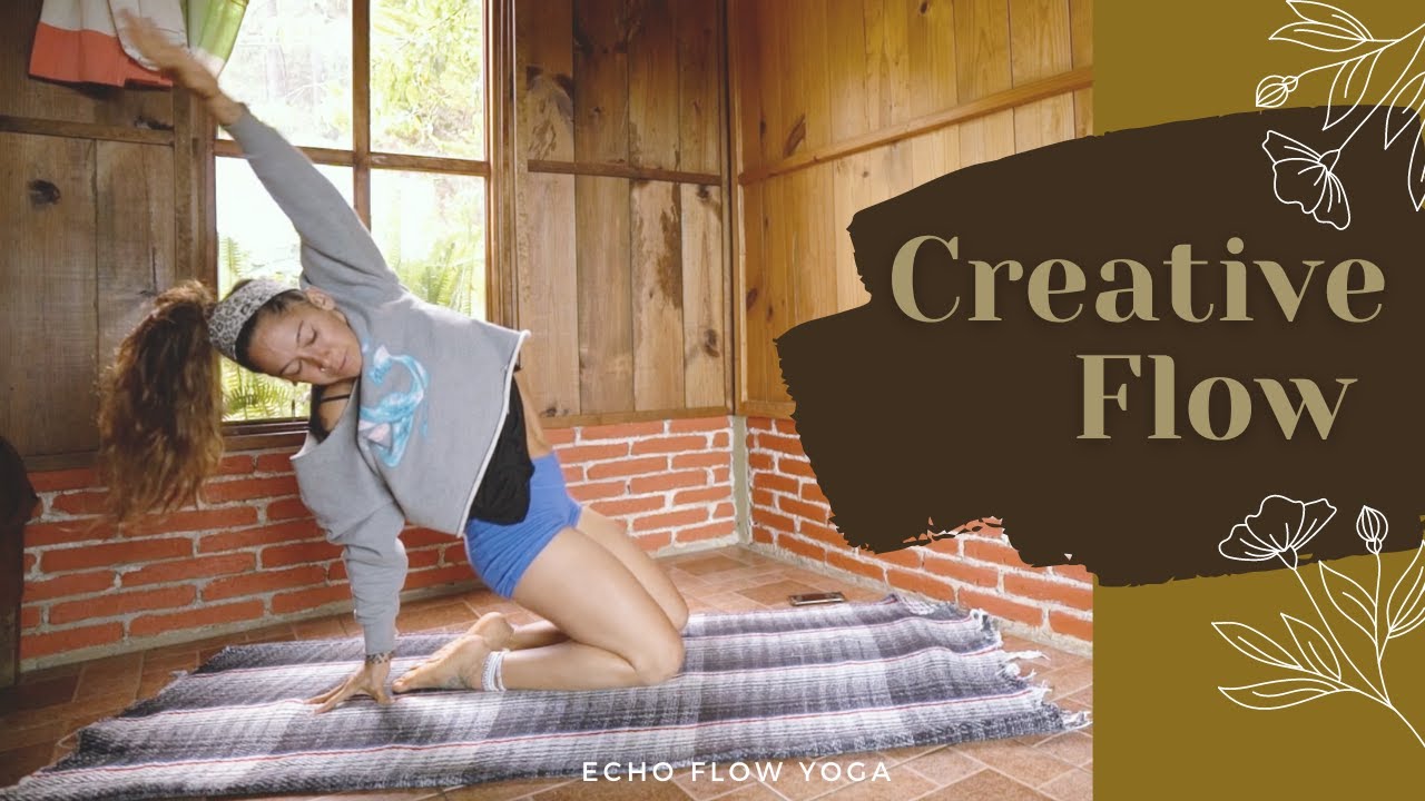 Creative Flow for Inspiration | Our Echo Yoga