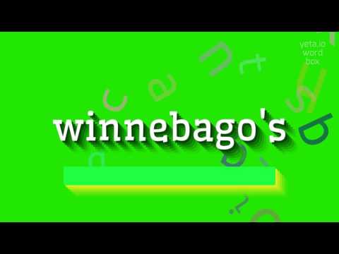 WINNEBAGO'S - HOW TO PRONOUNCE WINNEBAGO'S?