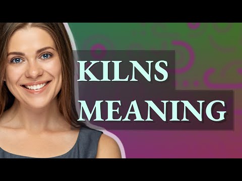 Kilns | meaning of Kilns
