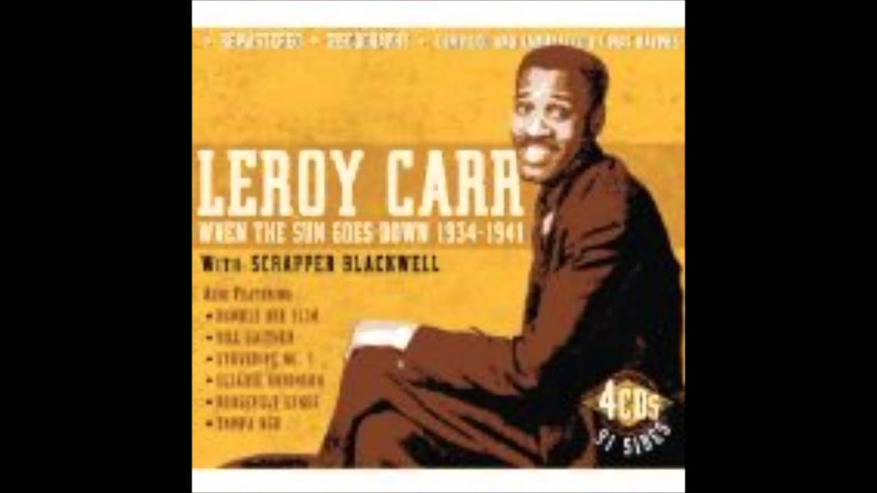 LEROY CARR - NAPTOWN BLUES