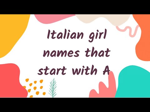 Italian Girl Names That Start With A