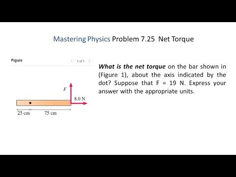 Mastering Physics Net Torque Problem 7 25