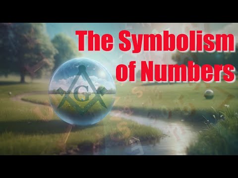 Freemasonry - The Symbolism of Numbers