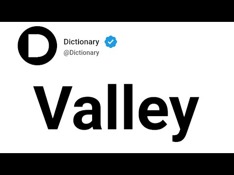 Valley Meaning In English