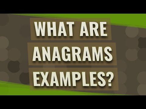 What are anagrams examples?