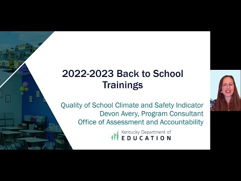 2022-2023 Back to School Training - Quality of School Climate and Safety Indicator
