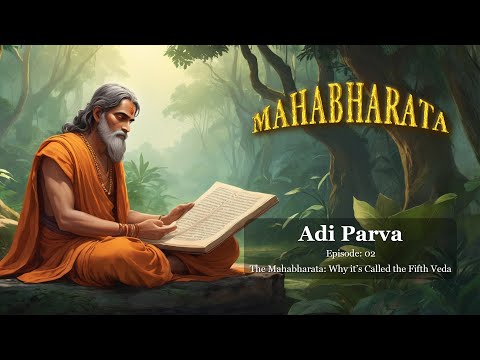 The Mahabharat: Why it's Called the Fifth Veda | #DivineScriptures | #mahabharat Ep 02