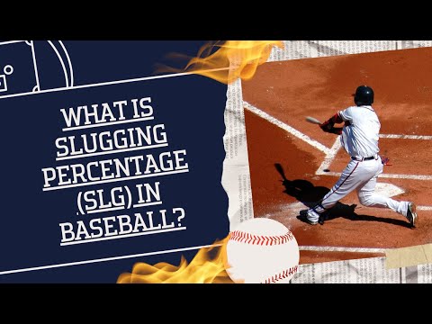 What is Slugging Percentage (SLG) in Baseball? - Sports Scouters