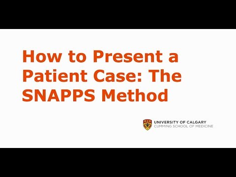 How to Present a Patient Case: The SNAPPS Method