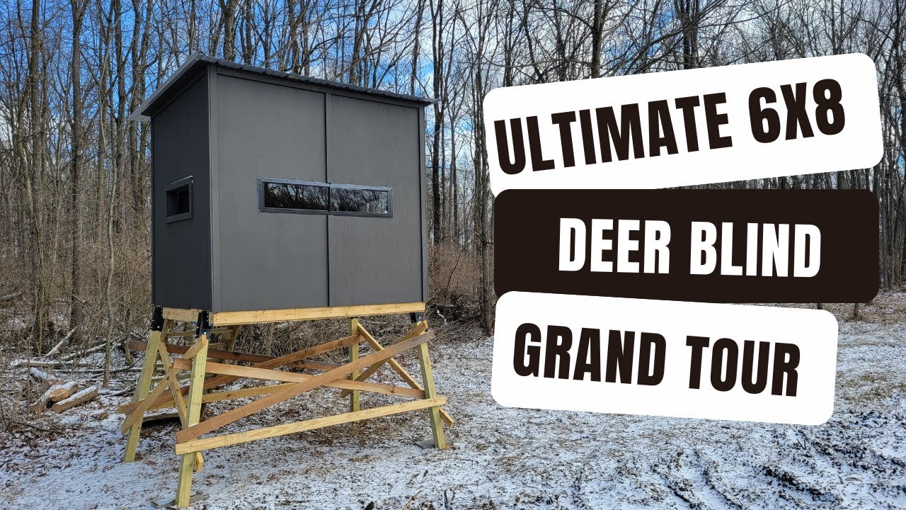 ULTIMATE Custom 6x8 Deer Blind Grand Tour