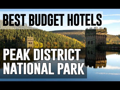 Cheap and Best Budget Hotel in Peak District National Park, United Kingdom