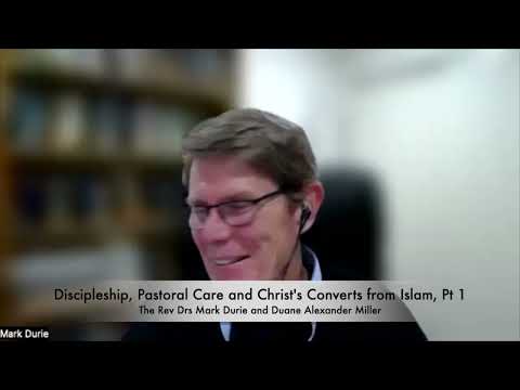 Discipleship of Christians from a Muslim background: Mark Durie and ...