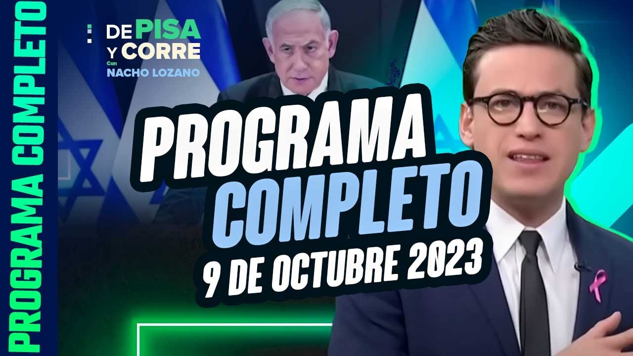 DPC con Nacho Lozano | Programa completo del 9 de octubre de 2023