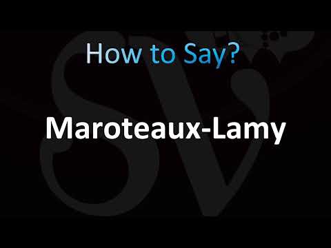 How to Pronounce Maroteaux-Lamy Syndrome (MPS)