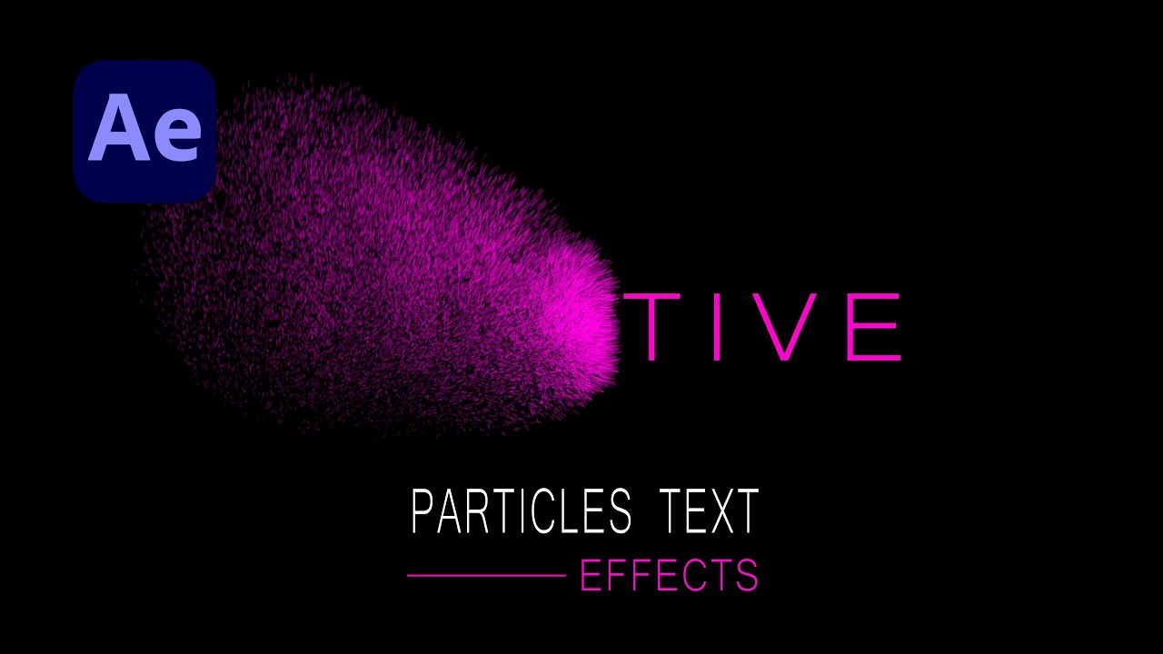 Create Stunning Particle Text Effects in After Effects (Tutorial)