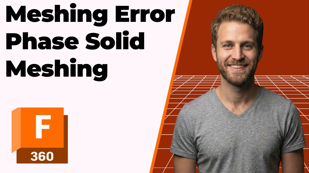 Fusion 360 Meshing Error Phase Solid Meshing (2026 Easy Guide)