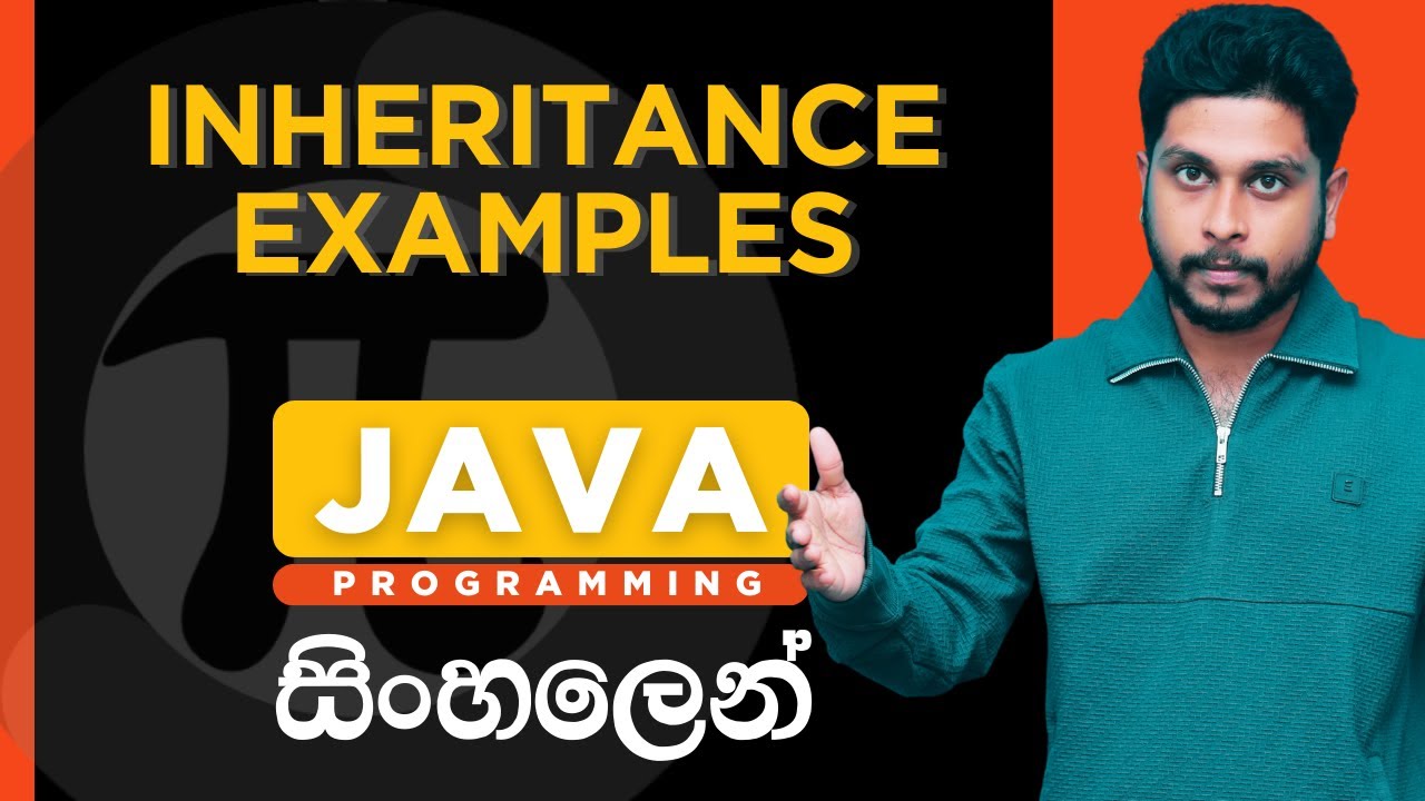 Java Tutorial - 24 | Java Inheritance Examples | Sinhala