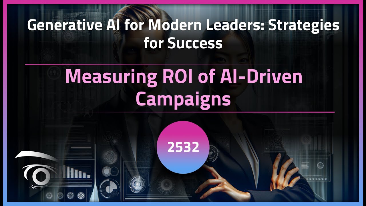 Measuring ROI of AI-Driven Campaigns | Exclusive Lesson
