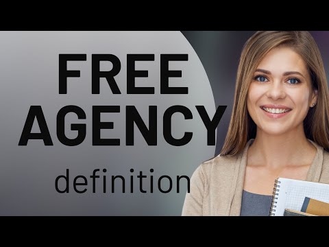 Free agency — definition of FREE AGENCY