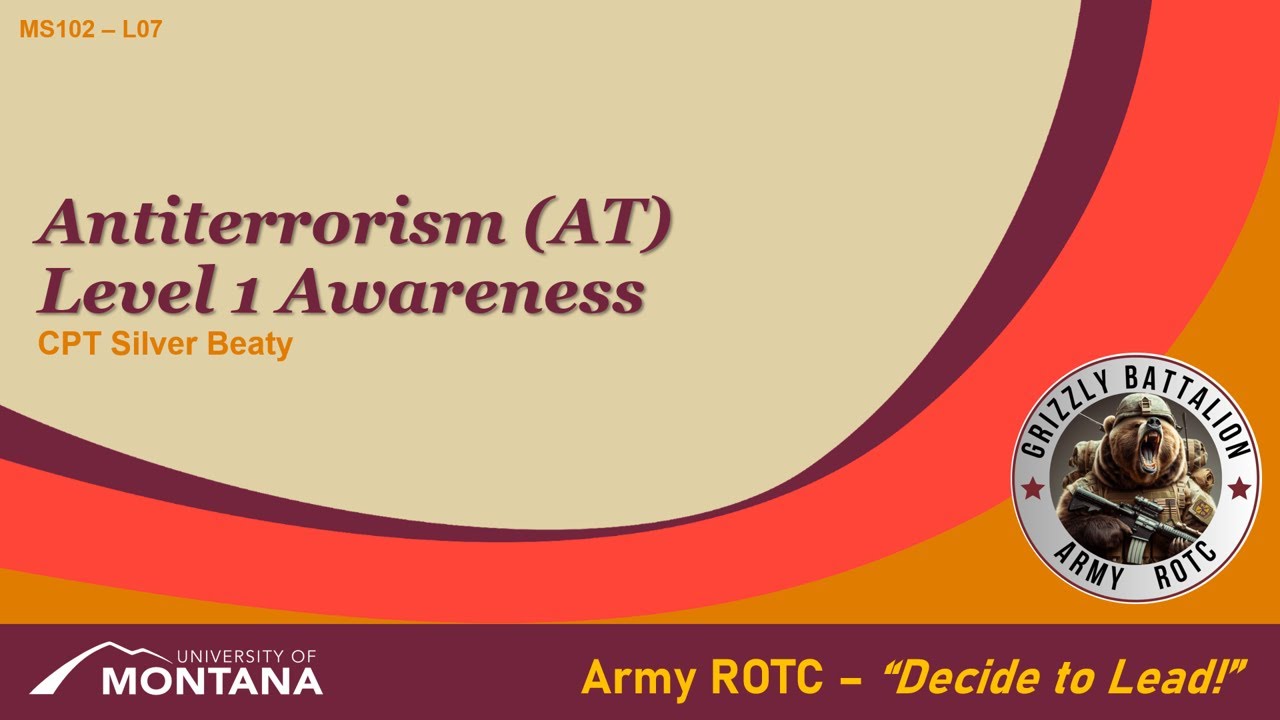 Antiterrorism (AT) Level 1 Awareness - MSL102 Lesson 07 - ROTC