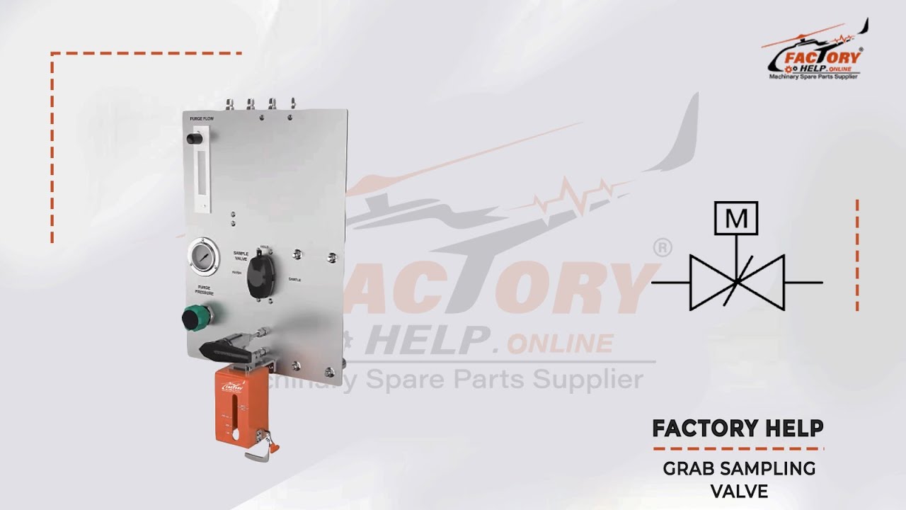 Factory Help - Grab Sampling Valve