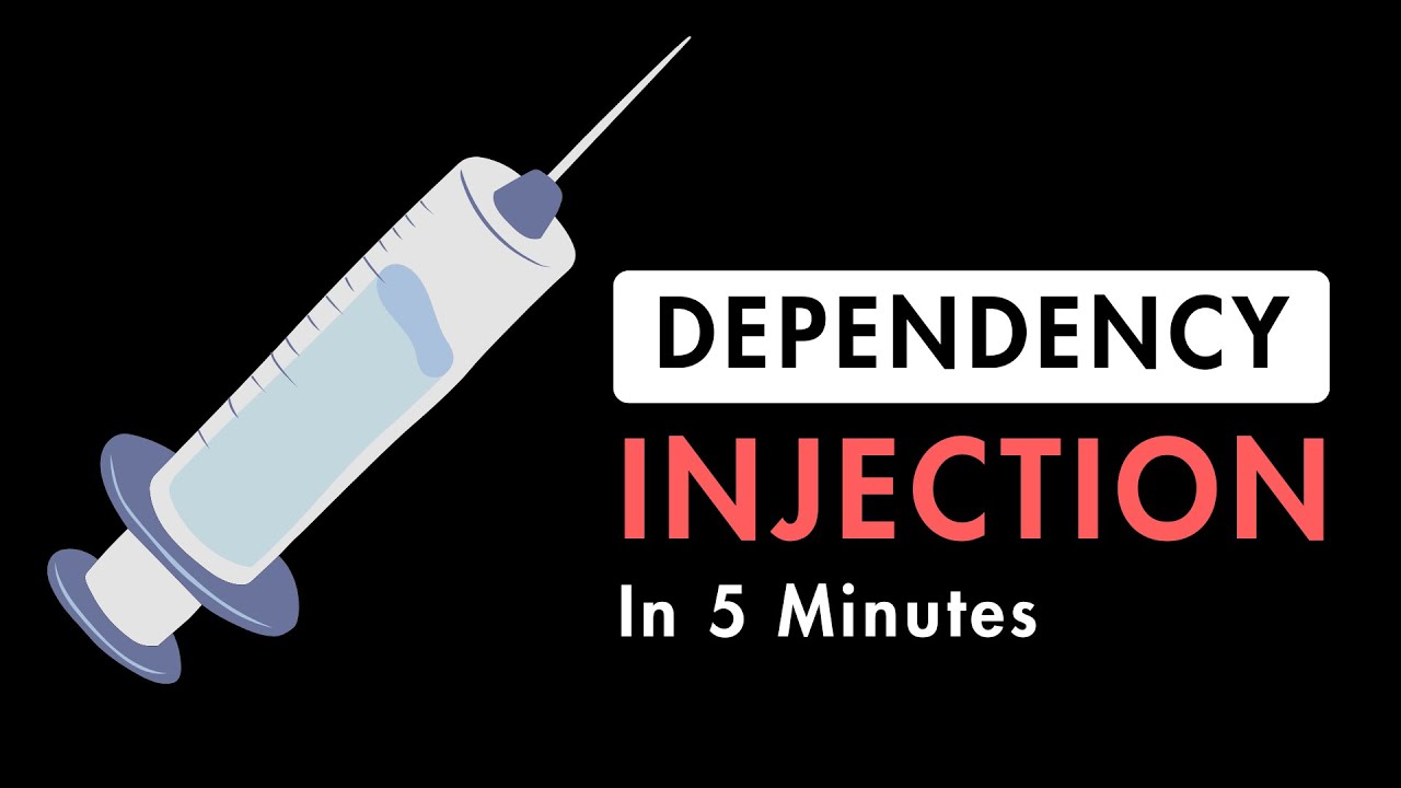Dependency Injection in 5 Minutes
