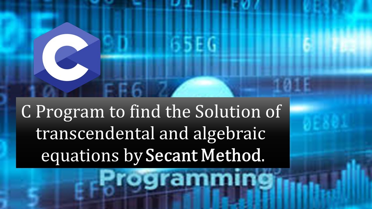 C Program for Secant Method