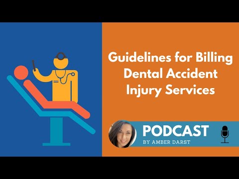 Guidelines for Billing Dental Accident Injury Services
