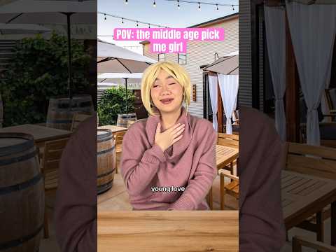 POV: the middle aged pick me girl #comedy