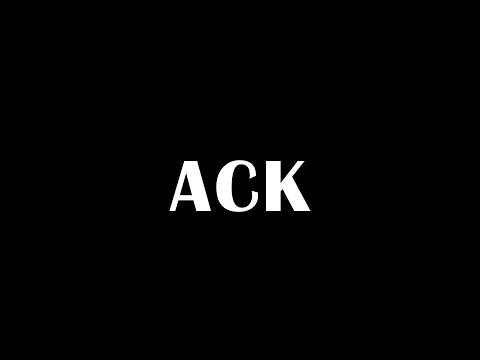 ACK | Full Form of ACK | ACK Stands for | Meaning of ACK | Abbreviations ACK | How to use ACK