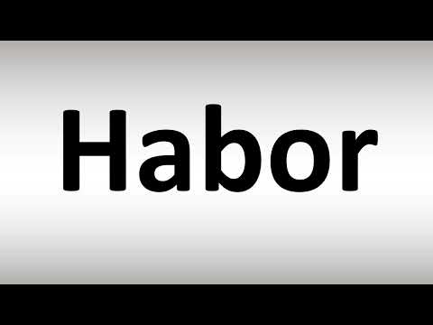 How to Pronounce Habor