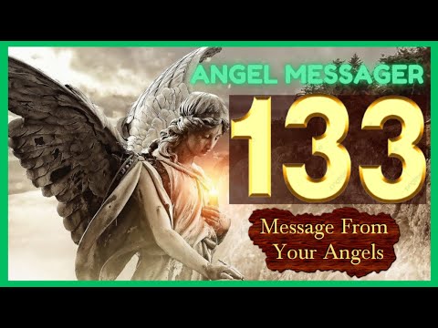 ❤️Angel Number 133 Meaning💥 Why You Keep Seeing Angel Number 133
