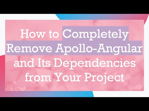 How to Completely Remove Apollo-Angular and Its Dependencies from Your Project