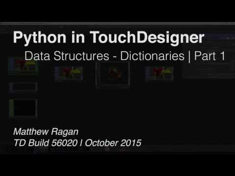 Python in TouchDesigner | Data Structures – Dictionaries ...