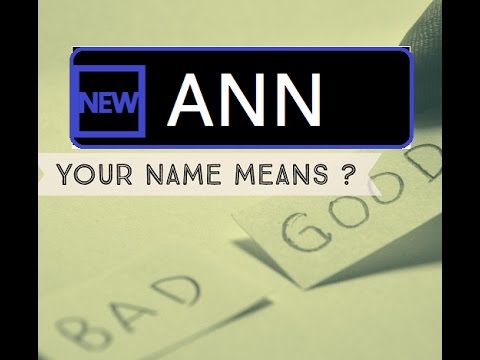 Ann Know Anyone By their Name - Ann Name Meaning - First Name ★҉