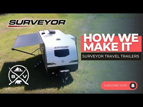 How Surveyor Travel Trailers Are Made!