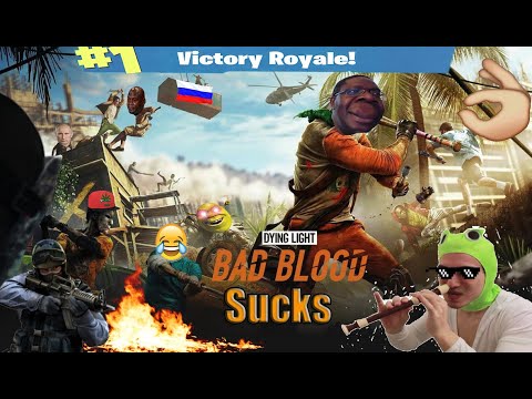 Steam Community :: Video :: Dying light Bad Blood meme edit