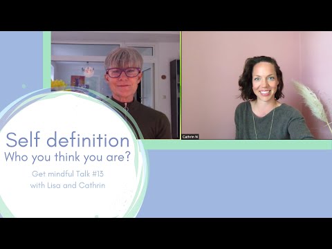 Self definition - Get mindful Talk #13
