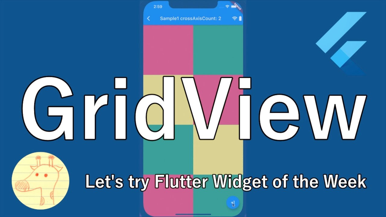 GridView (Let's try Flutter Widget of the Week)